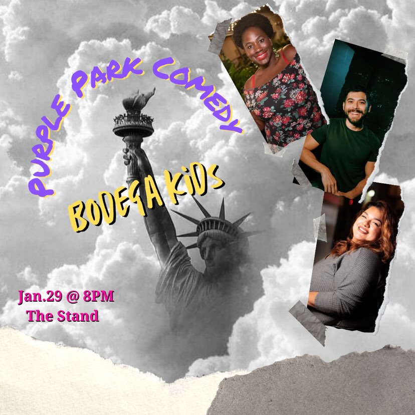 Purple Park Comedy X Bodega Kids! on January 29, 2023 | The Stand ...