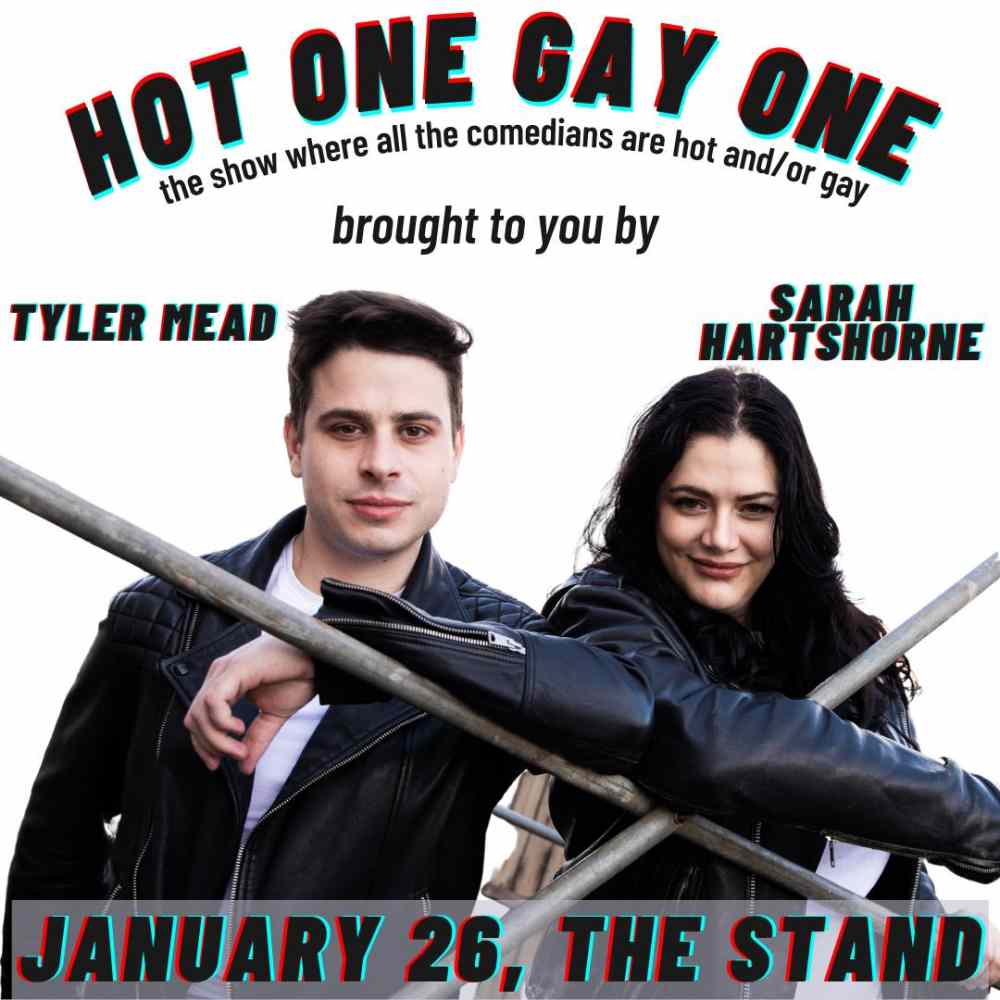 Hot One Gay One! on January 26, 2022 | The Stand Restaurant & Comedy ...